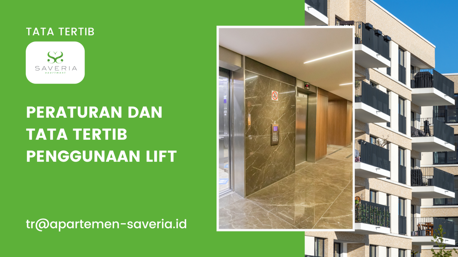 Peraturan dan Tata Tertib Penggunaan Lift – Apartemen Saveria